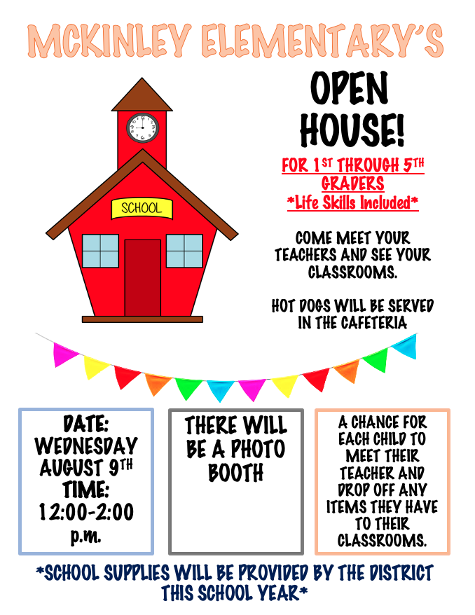 1ST - 5TH GRADERS - OPEN HOUSE! | McKinley Elementary School
